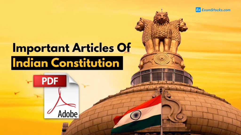 Complete List Of Important Articles Of Indian Constitution PDF Complete List Of Important Articles Of Indian Constitution PDF